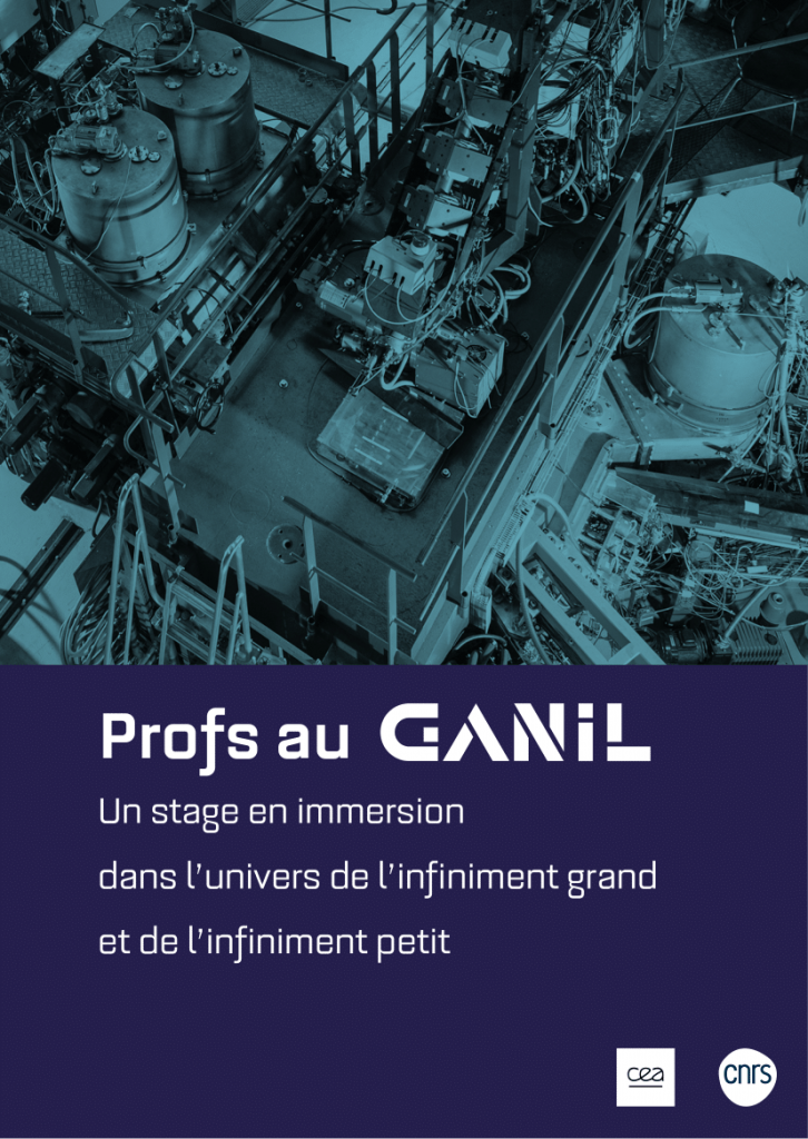 Stage de formation les « Profs au GANIL » 2024 – Sciences à l'École